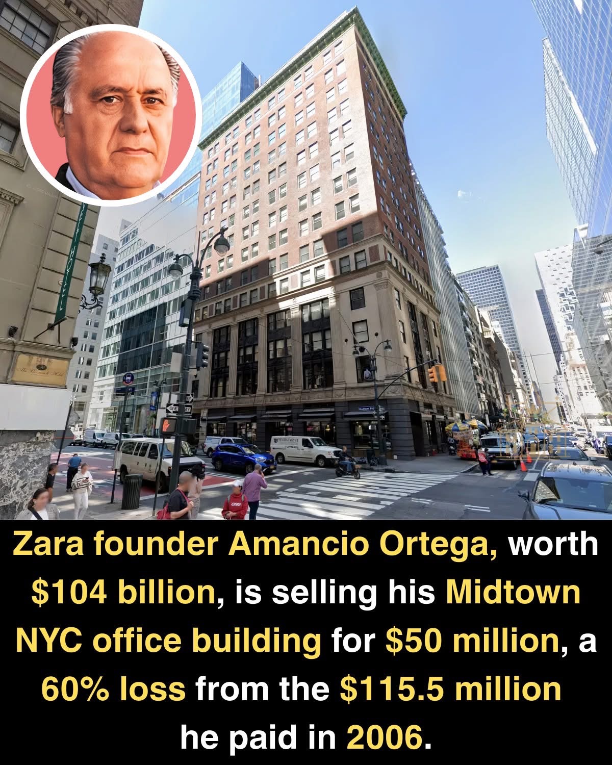 ZARA FOUNDER AND SAPNISH BILLIONAIRE LOST ALMOST 60% ON MADISON AVENUE ...